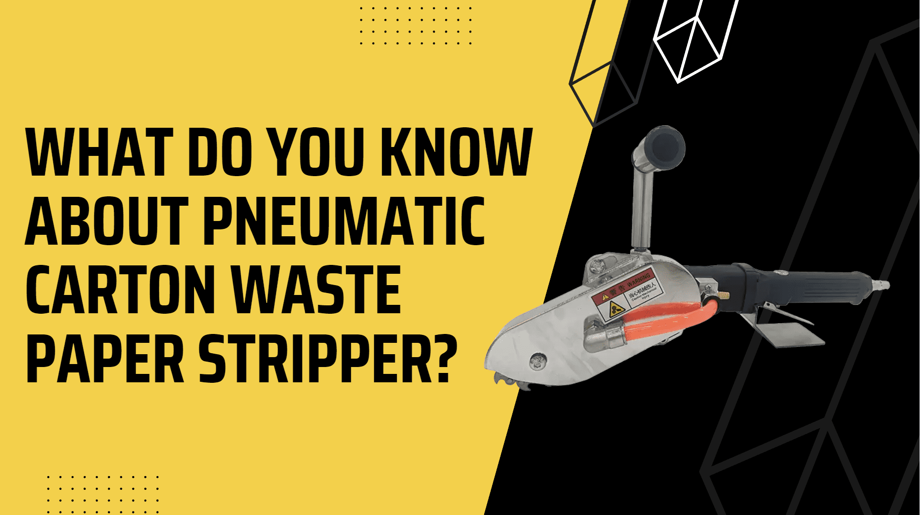 What do you know about pneumatic carton waste paper stripper? | SINHOSUN