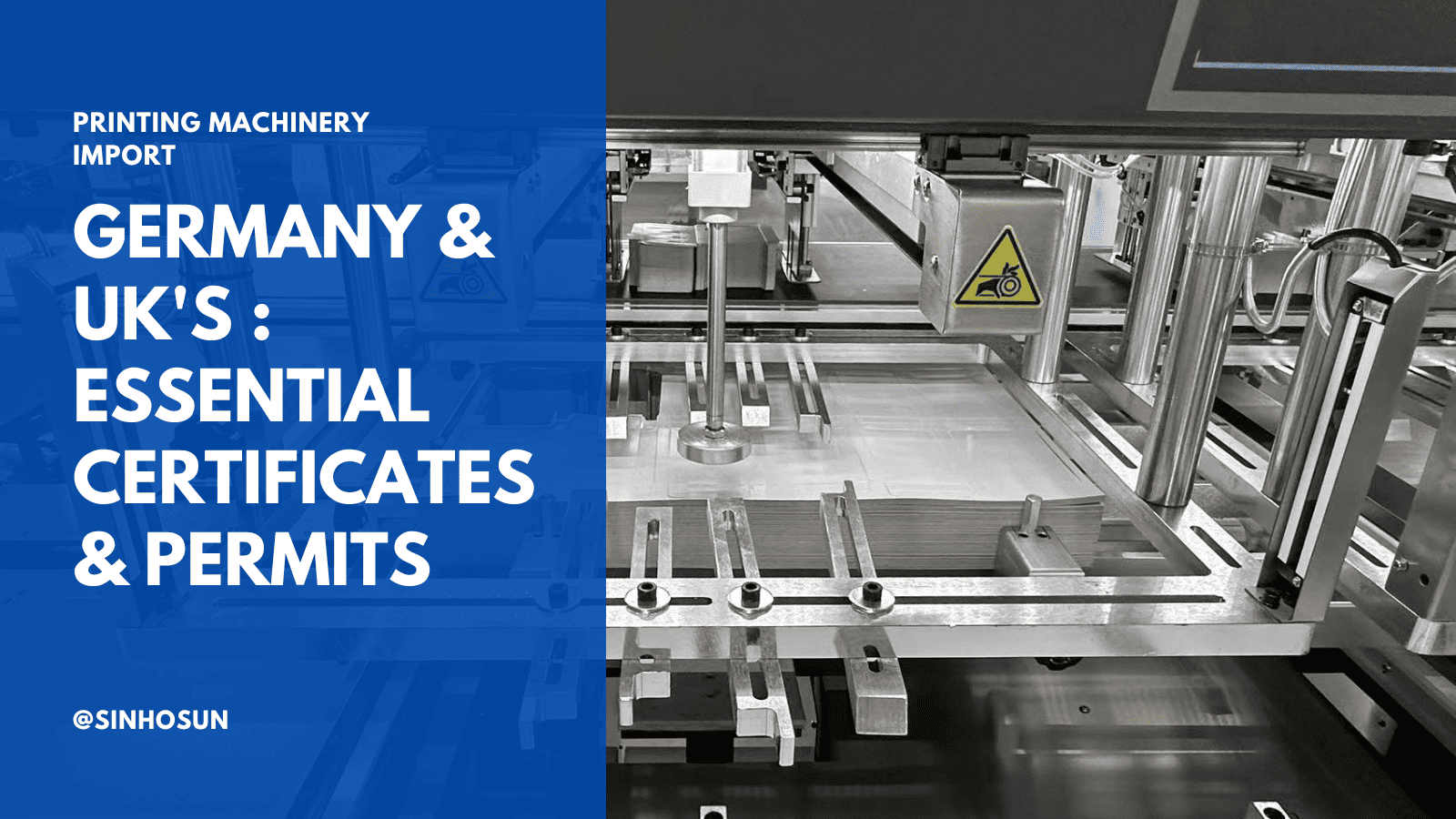 Navigating Germany & UK's Printing Machinery Import: Certificates ...